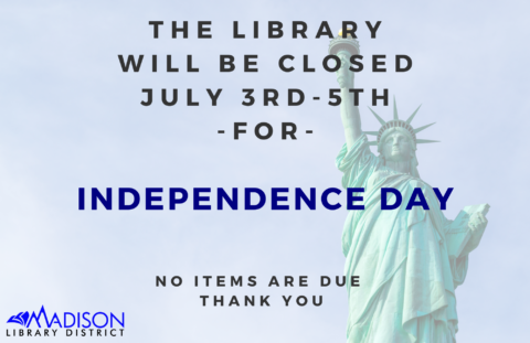 » Closure – July 3rd – 5th for Independence Day